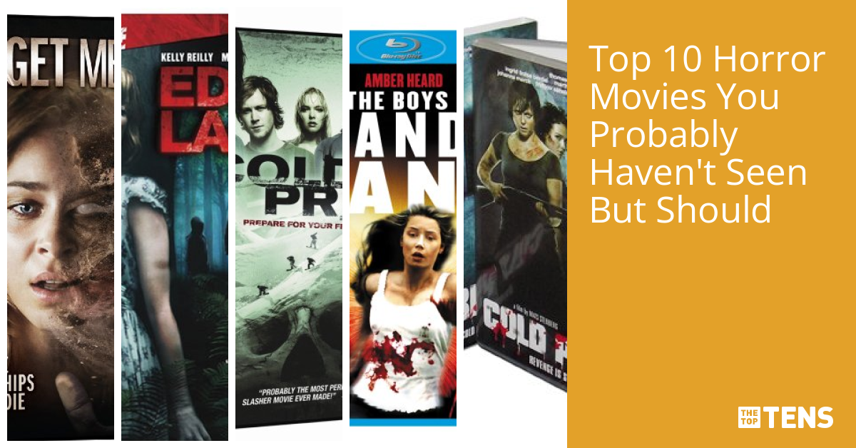Top 10 Horror Movies You Probably Haven't Seen But Should - TheTopTens
