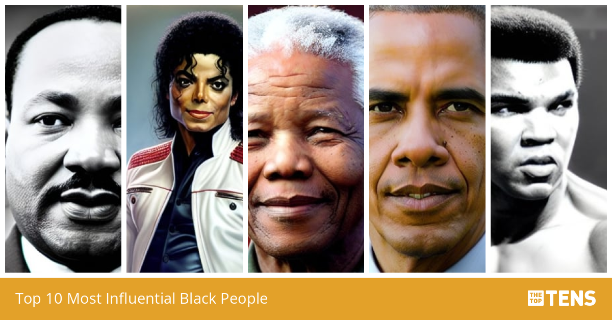Top 10 Most Influential Black People