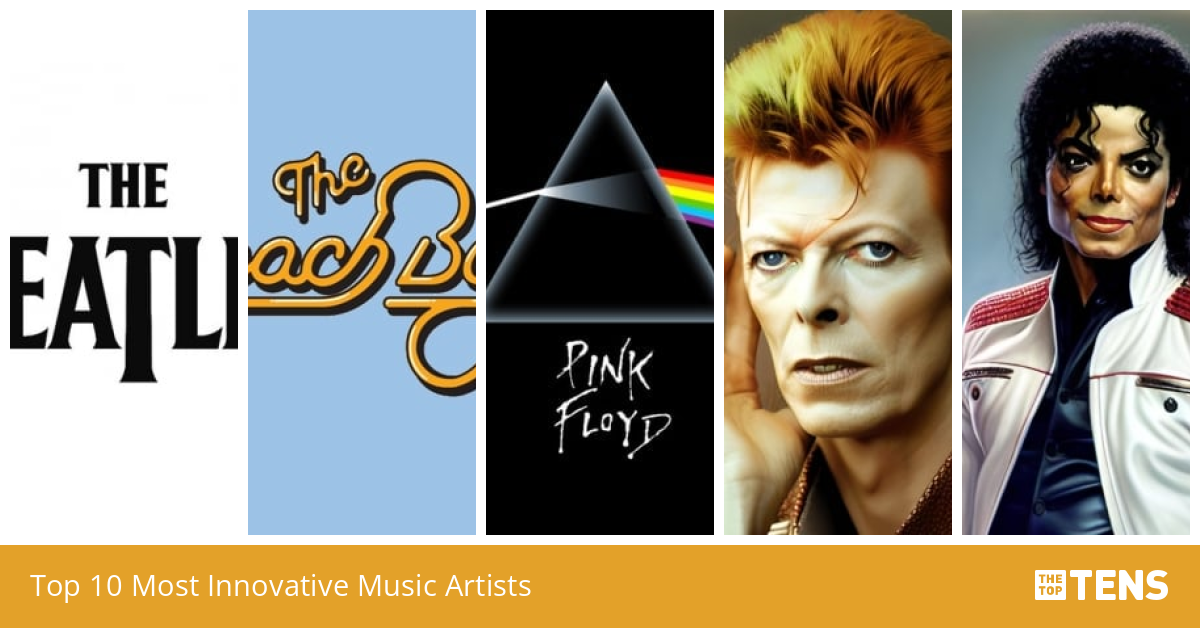 Top Ten Most Innovative Music Artists