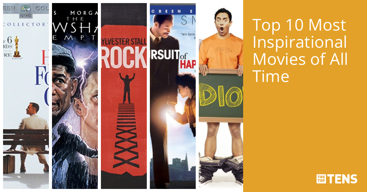 Top 10 Most Inspirational Movies of All Time - TheTopTens