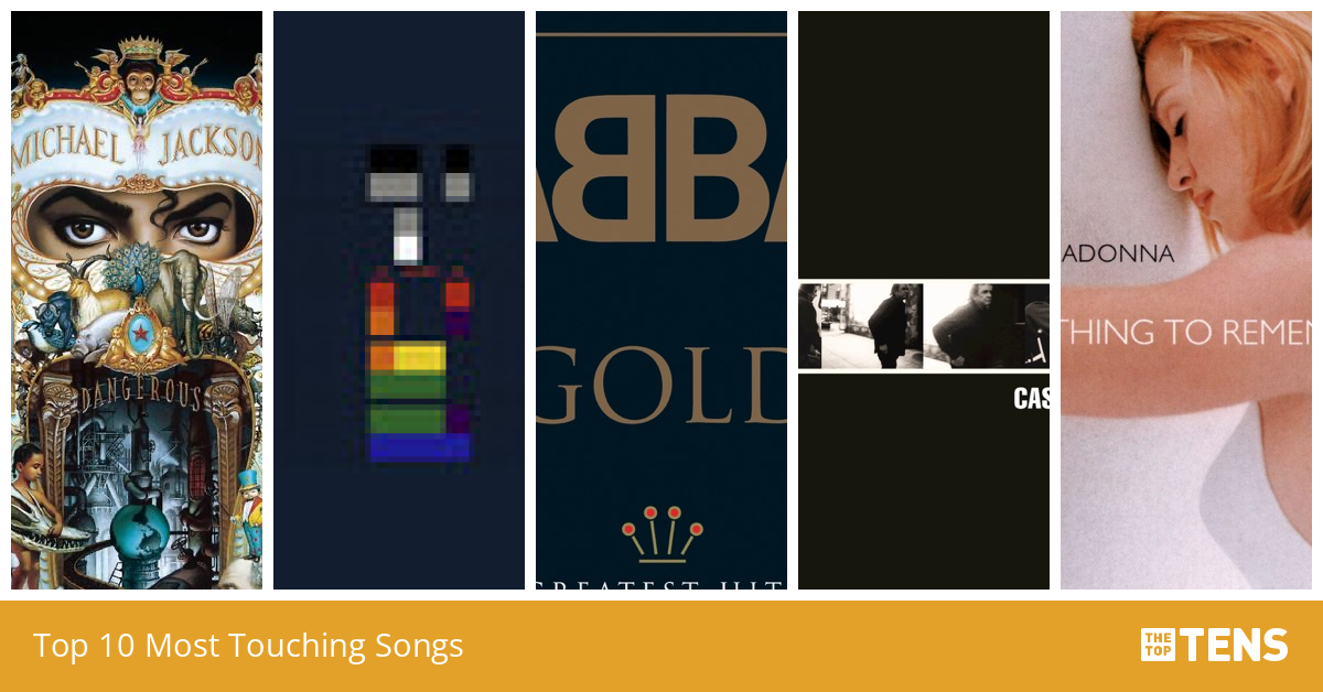 Top 10 Most Touching Songs