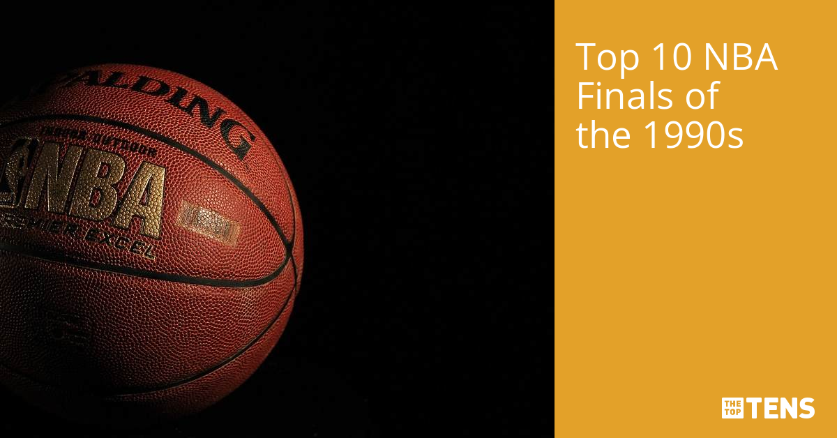 Top 10 NBA Finals of the 1990s