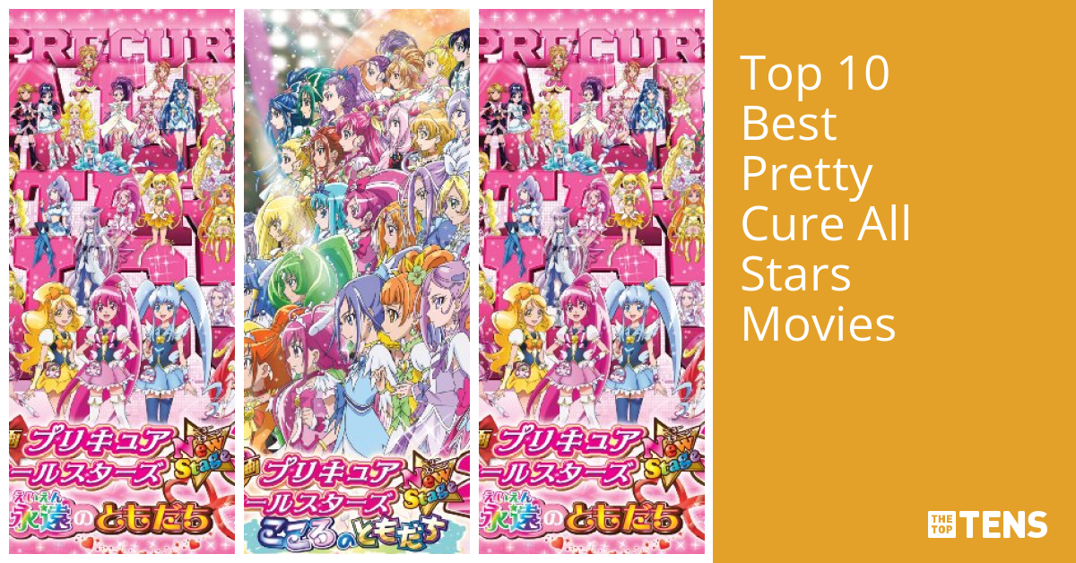 Top 10 Best Pretty Cure All Stars Movies