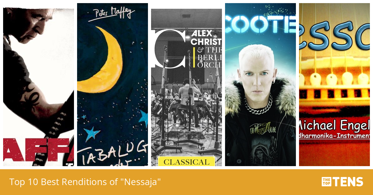 Top 10 Best Renditions of "Nessaja"