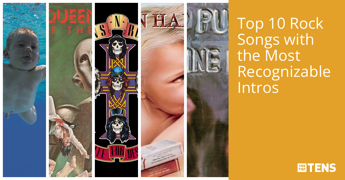 Top 10 Rock Songs With The Most Recognizable Intros TheTopTens Top 10 Rock Songs With The Most Recognizable Intros TheTopTens
