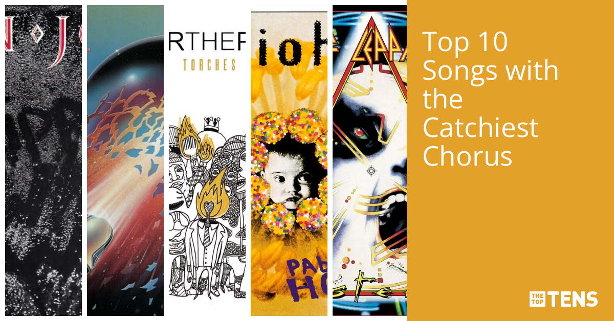 Top 10 Songs with the Catchiest Chorus - TheTopTens