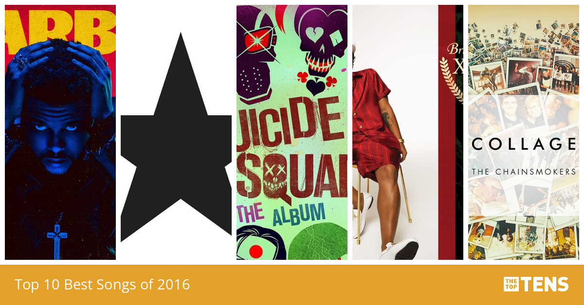 Top 10 Best Songs of 2016