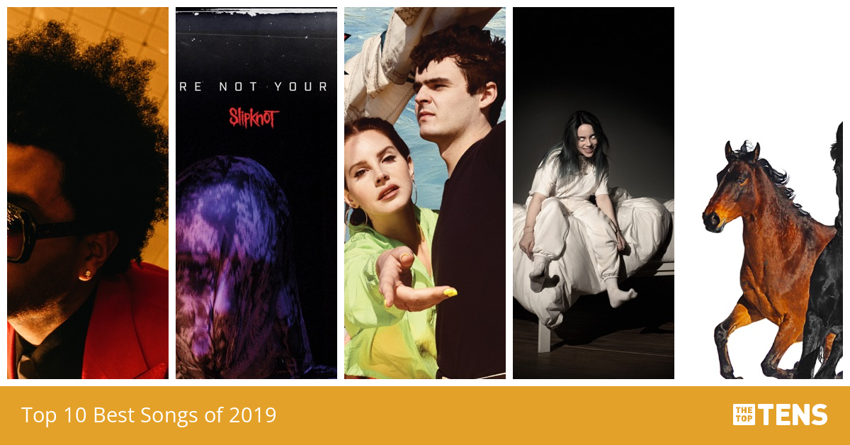 Top 10 Best Songs of 2019