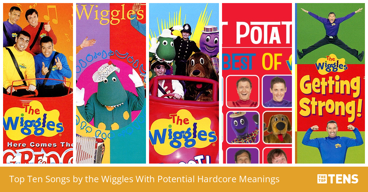 Top Ten Songs by the Wiggles With Potential Hardcore Meanings
