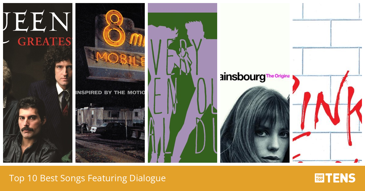 Top 10 Best Songs Featuring Dialogue