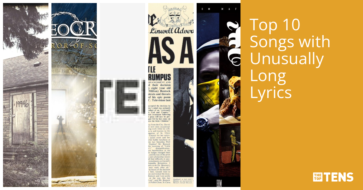 Top 10 Songs with Unusually Long Lyrics - TheTopTens