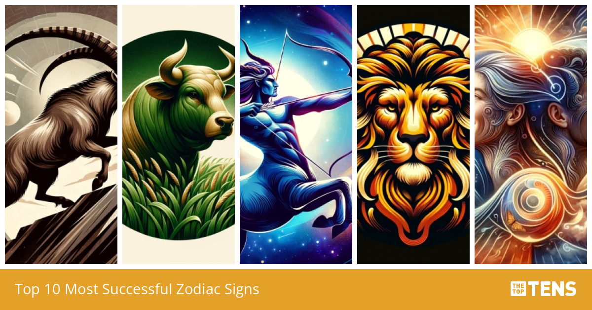 Top 10 Most Successful Zodiac Signs