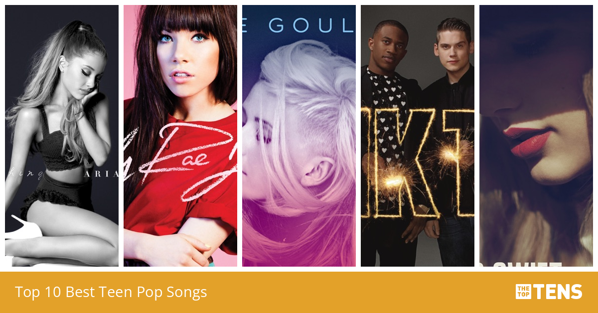 Top 10 Best Teen Pop Songs