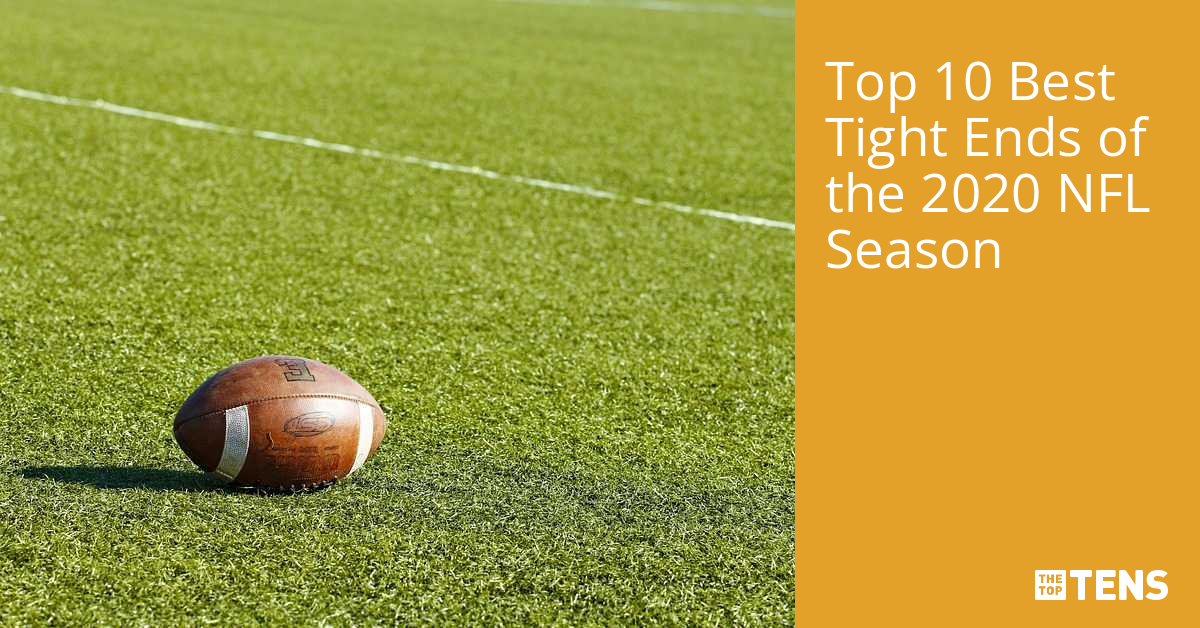 Top 10 Best Tight Ends of the 2020 NFL Season