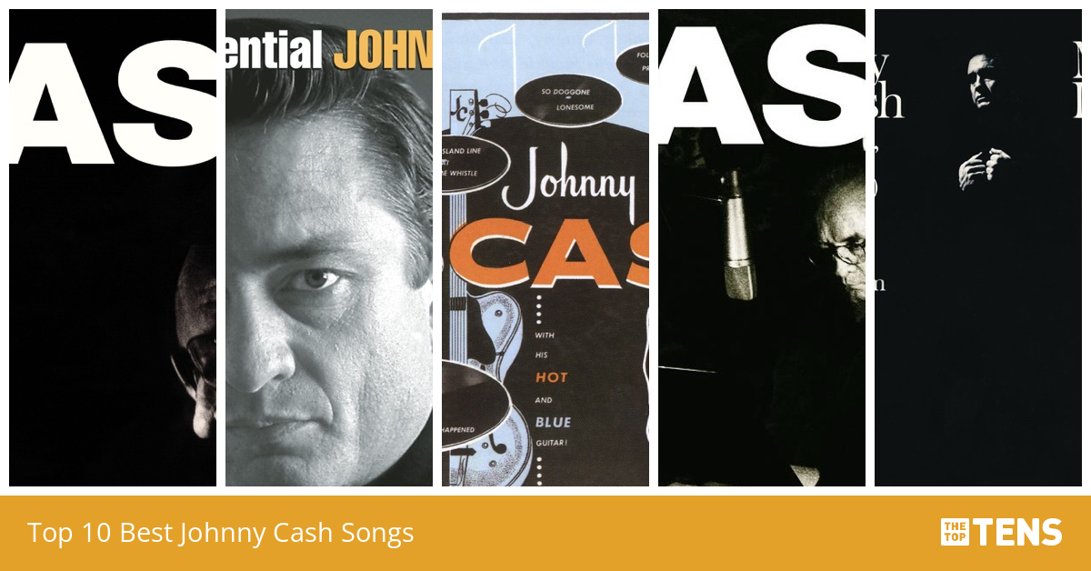 Top 10 Best Johnny Cash Songs
