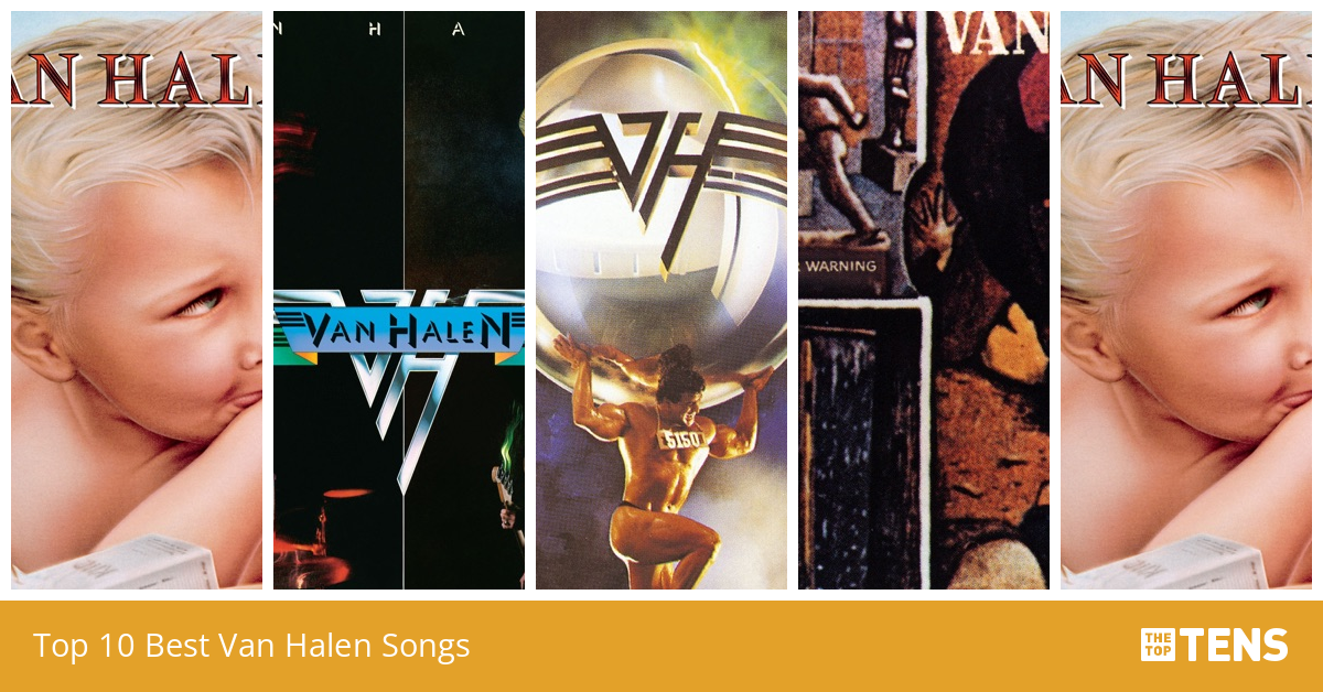Top 10 Best Van Halen Songs