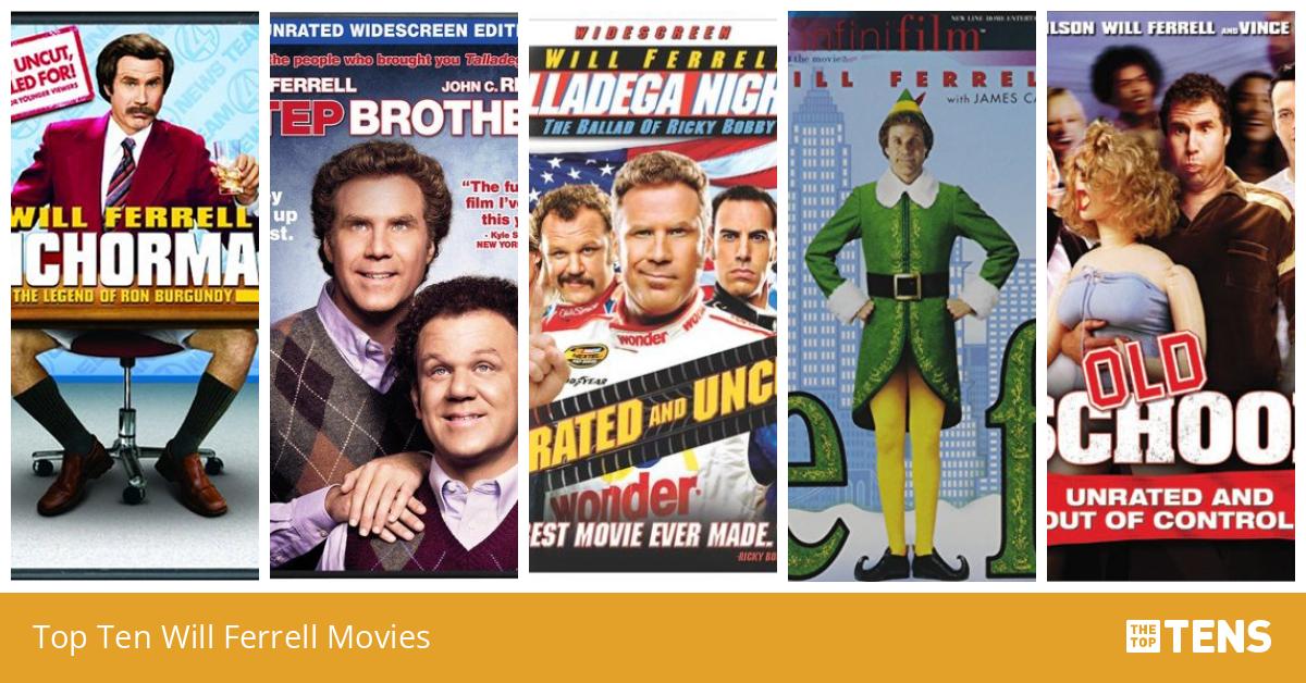 Top Ten Will Ferrell Movies