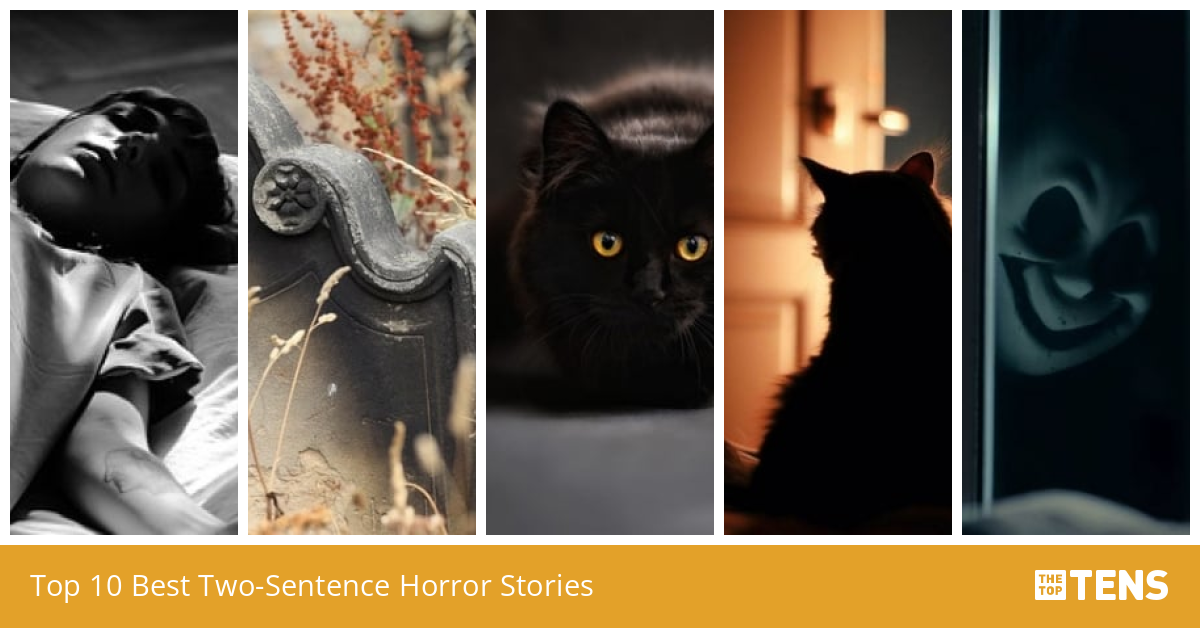 Top 10 Best Two-Sentence Horror Stories