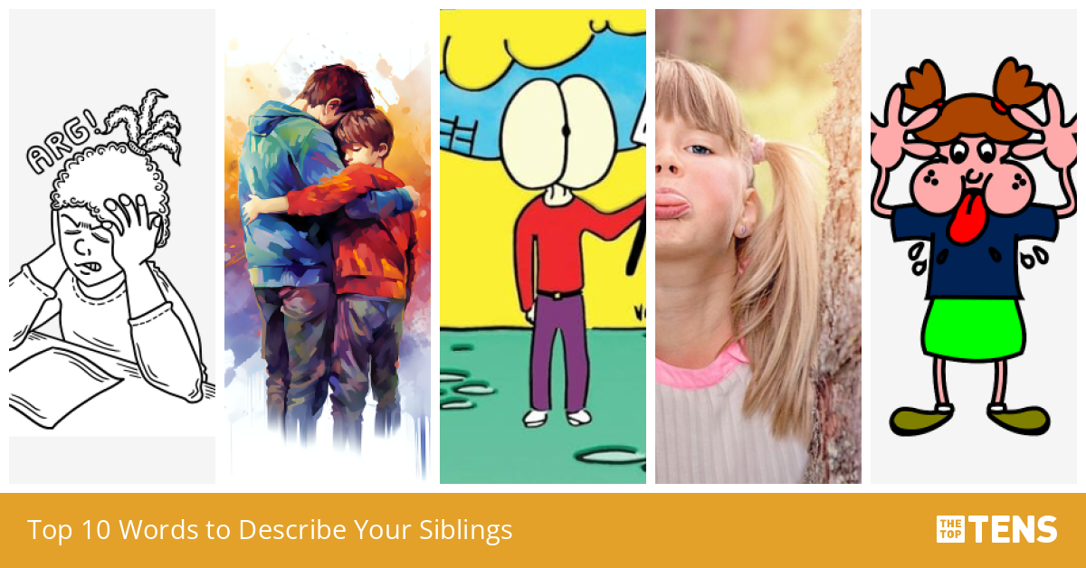 Top 10 Words to Describe Your Siblings