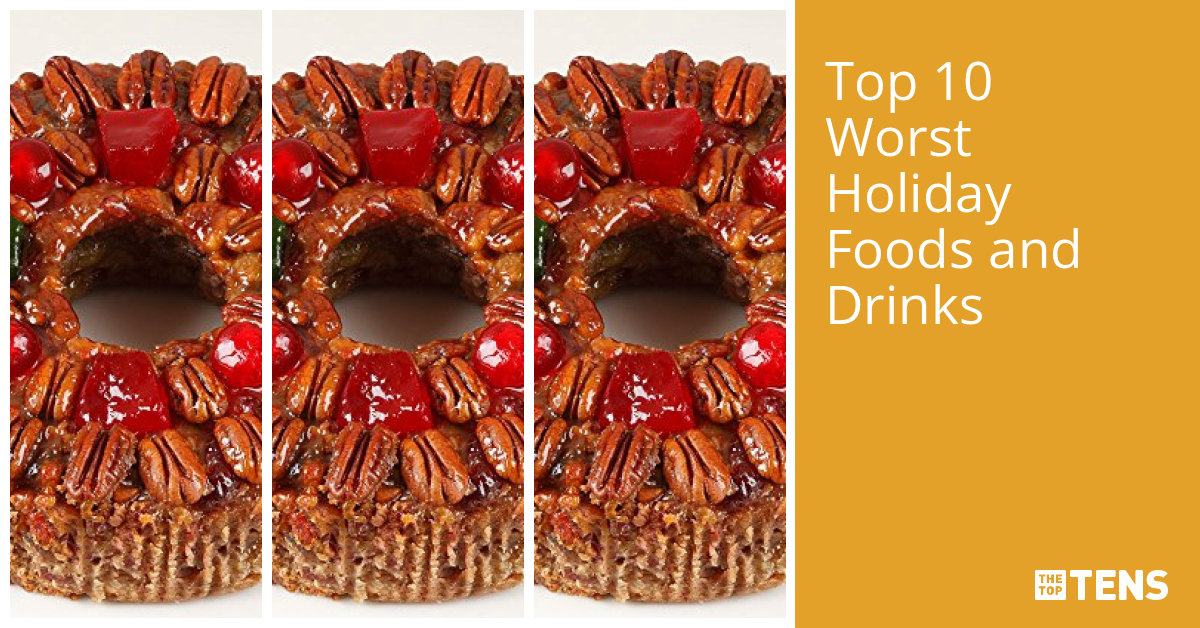 Top 10 Worst Holiday Foods and Drinks